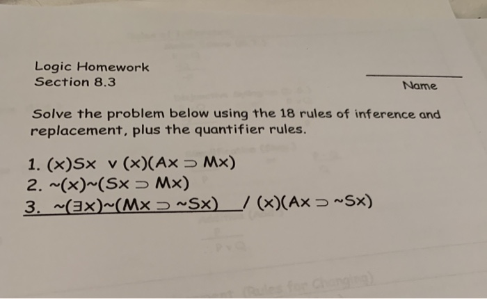 Solved Logic Homework Section 8.3 Name Solve the problem | Chegg.com