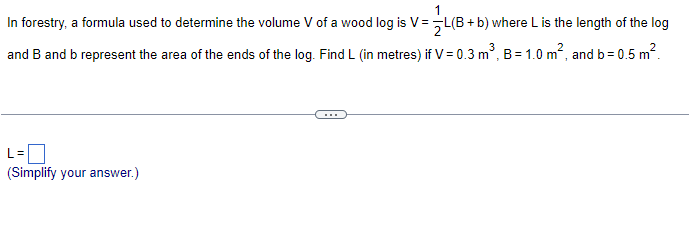 Solved In forestry, a formula used to determine the volume V | Chegg.com