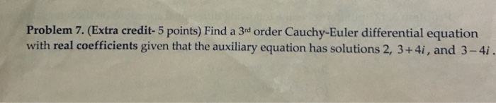 Solved Problem 7. (Extra credit-5 points) Find a 3rd order | Chegg.com