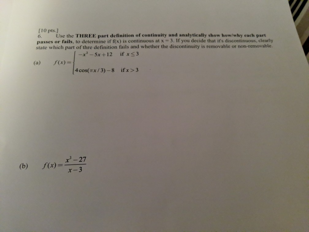 Solved (10 pts.] 6. Use the THREE part definition of | Chegg.com