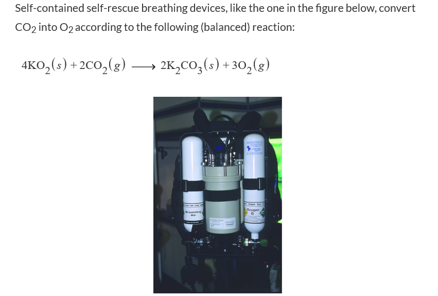 Solved How many grams of KO2 are needed to produce 109.0 L | Chegg.com