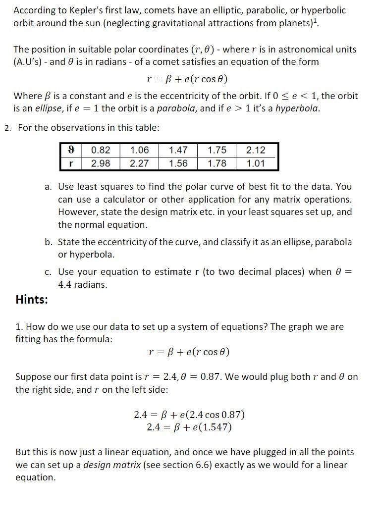 Solved According to Kepler's first law, comets have an | Chegg.com