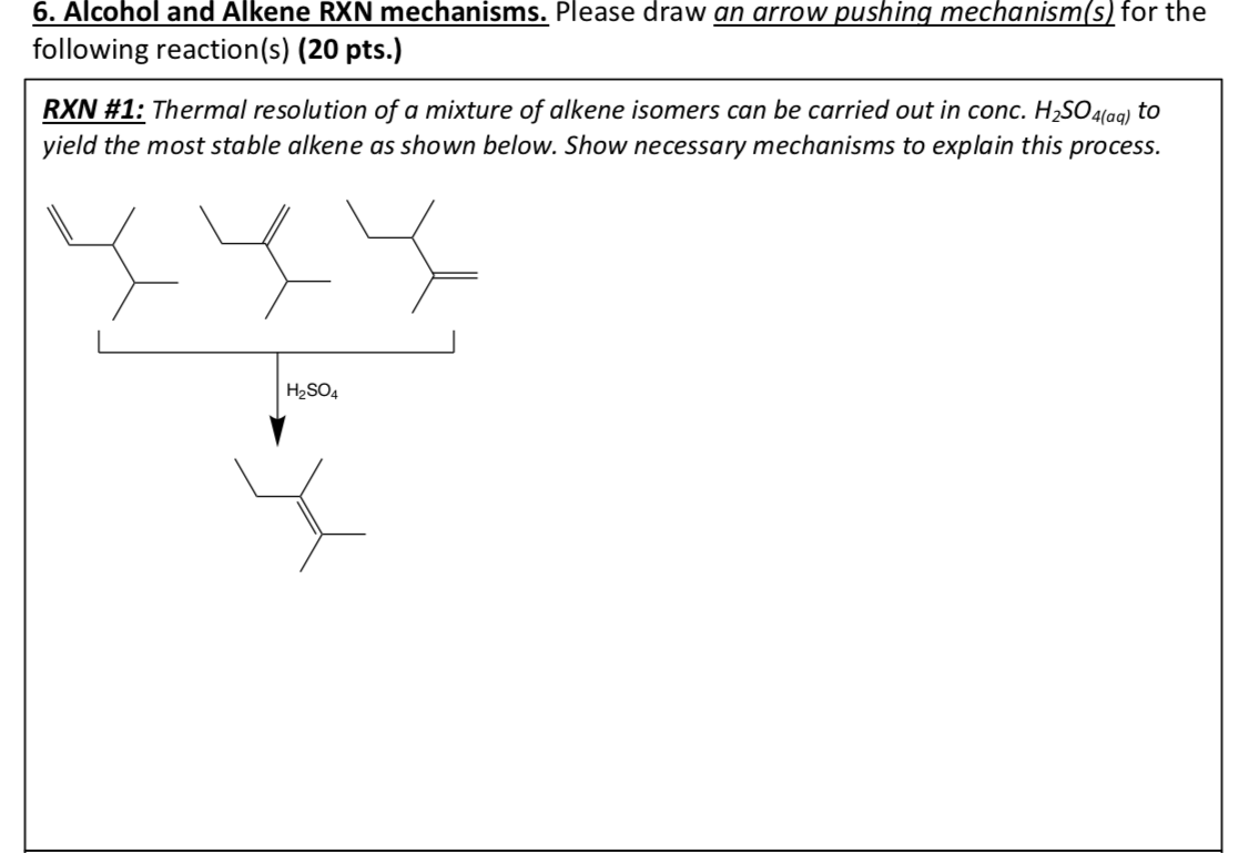 Solved 6. Alcohol and Alkene RXN mechanisms. Please draw an | Chegg.com