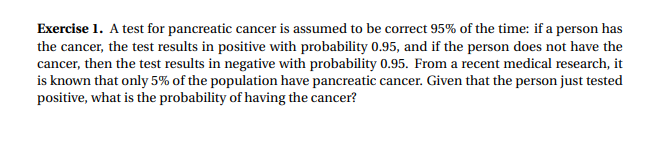 Solved Exercise 1. A test for pancreatic cancer is assumed | Chegg.com
