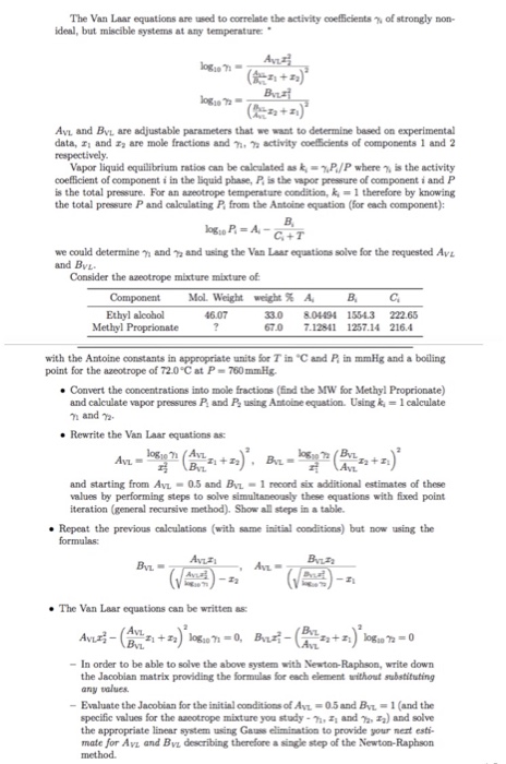 The Van Laar equations are used to correlate the | Chegg.com