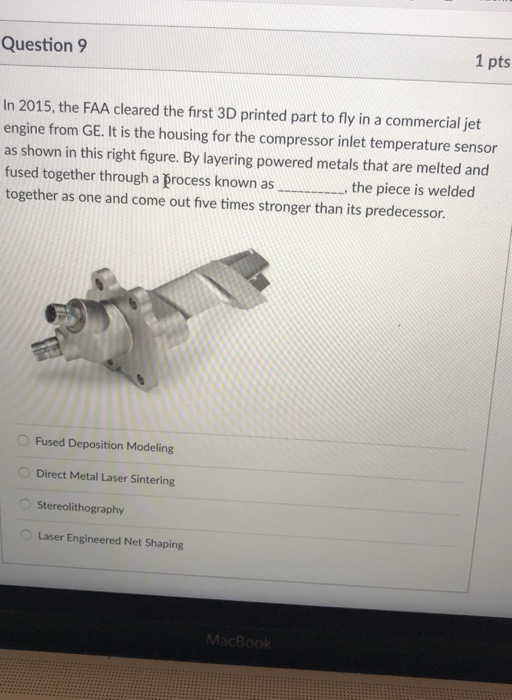 Solved DQuestion 1 1 pts Additive manufacturing (AM) is | Chegg.com Solved DQuestion 1 1 pts Additive manufacturing (AM) is | Chegg.com