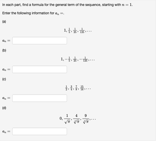 Solved In each part, find a formula for the general term of | Chegg.com