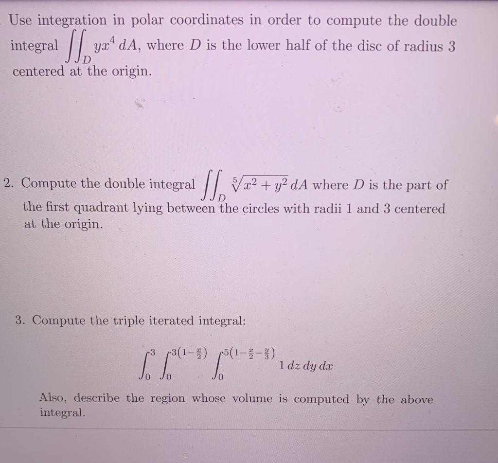 Solved Use integration in polar coordinates in order to | Chegg.com