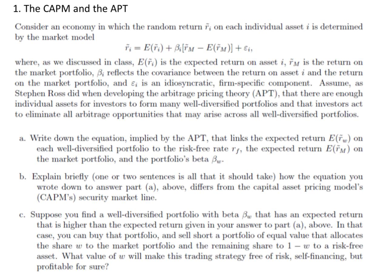 Solved 1. The CAPM and the APT Consider an economy in which | Chegg.com