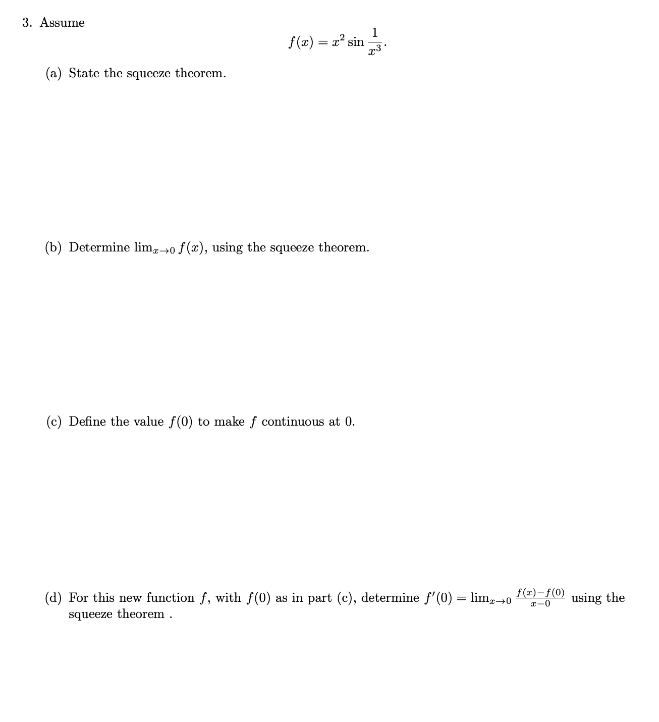 Solved Assume f(x)=x2sinx31. (a) State the squeeze theorem. | Chegg.com
