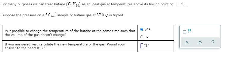Solved For many purposes we can treat butane (C_H10) as an | Chegg.com