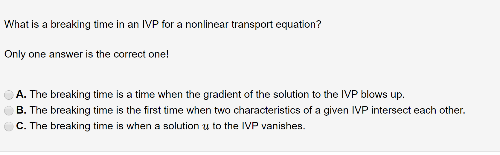 Solved What is a breaking time in an IVP for a nonlinear | Chegg.com