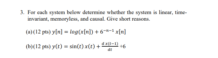 Solved 3. For each system below determine whether the system | Chegg.com