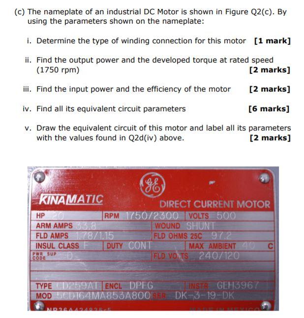 Solved (c) The nameplate of an industrial DC Motor is shown | Chegg.com