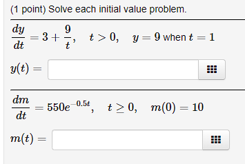 Solved (1 point) Solve each initial value problem. | Chegg.com