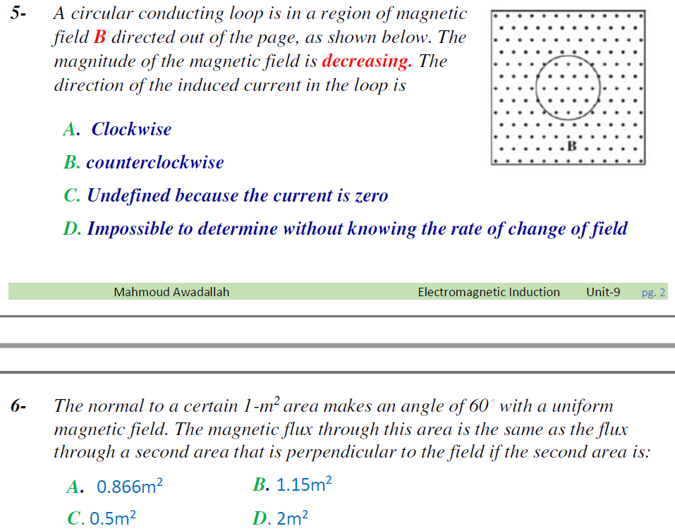 Solved 5- A circular conducting loop is in a region of | Chegg.com