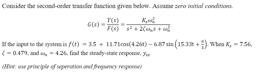 Solved Consider the second-order transfer function given | Chegg.com