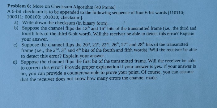 Solved Problem 6: More on Checksum Algorithm [40 Points] A | Chegg.com