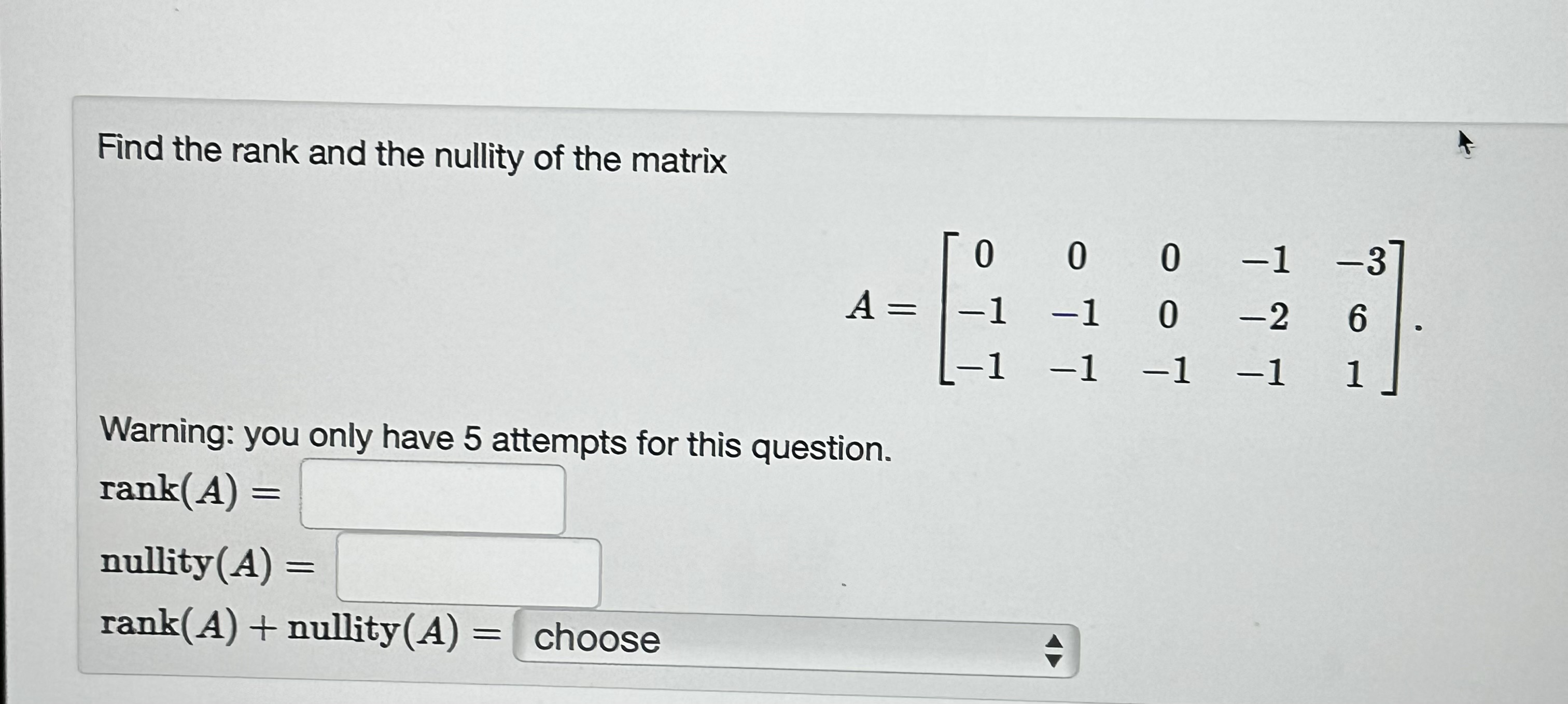 Solved Find the rank and the nullity of the | Chegg.com