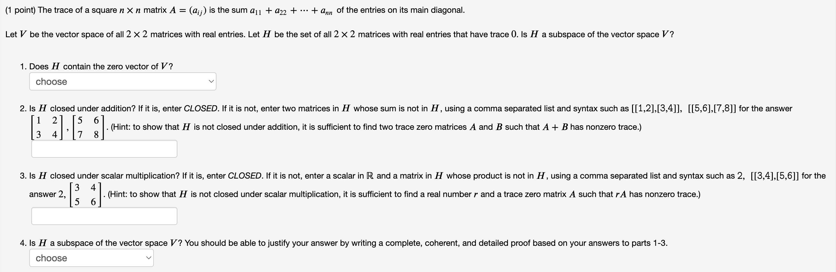 Solved (1 point) The trace of a square n×n matrix A=(aij) is | Chegg.com