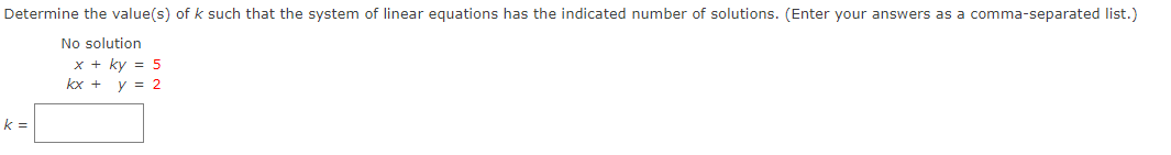Solved Determine the value(s) of k such that the system of | Chegg.com