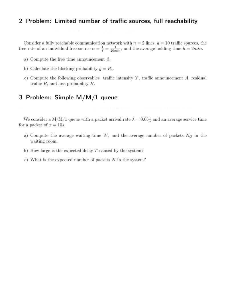 Solved 2 Problem: Limited number of traffic sources, full | Chegg.com