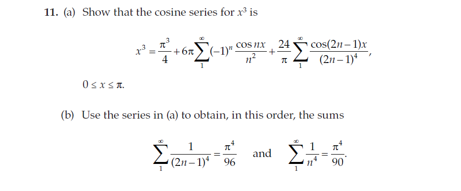 Solved 11. (a) Show that the cosine series for x3 is " cos | Chegg.com