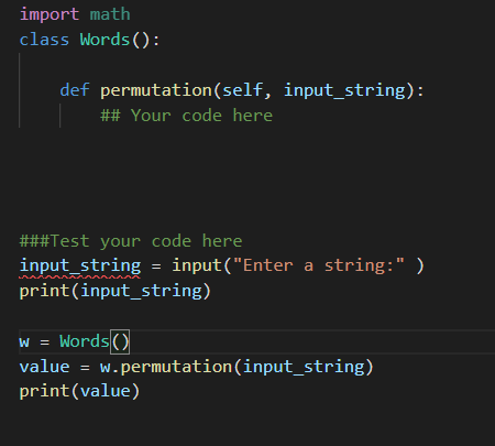 Solved import math class Words(): def permutation(self, | Chegg.com