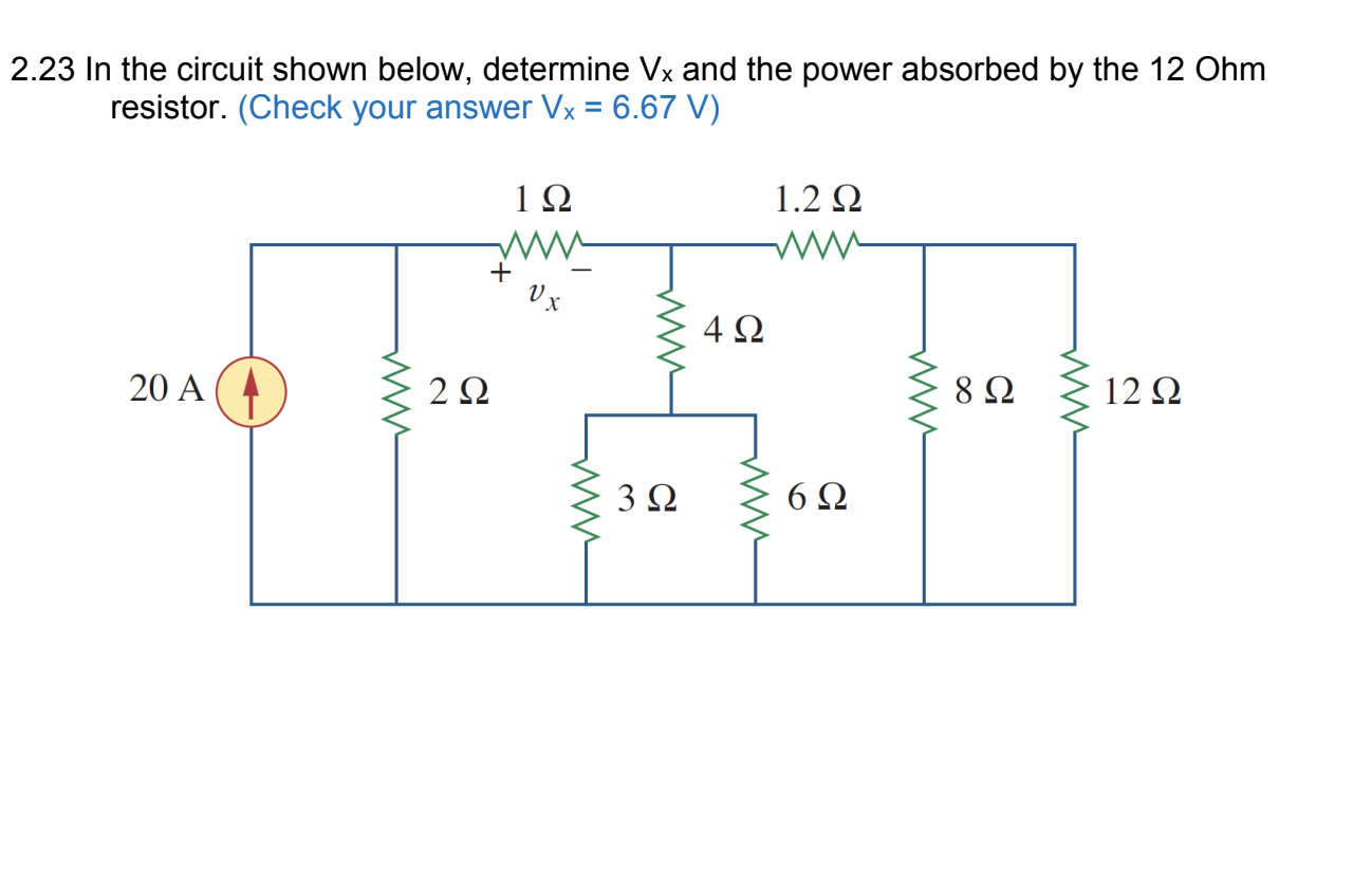 Solved 2.23 In the circuit shown below, determine Vx and the | Chegg.com