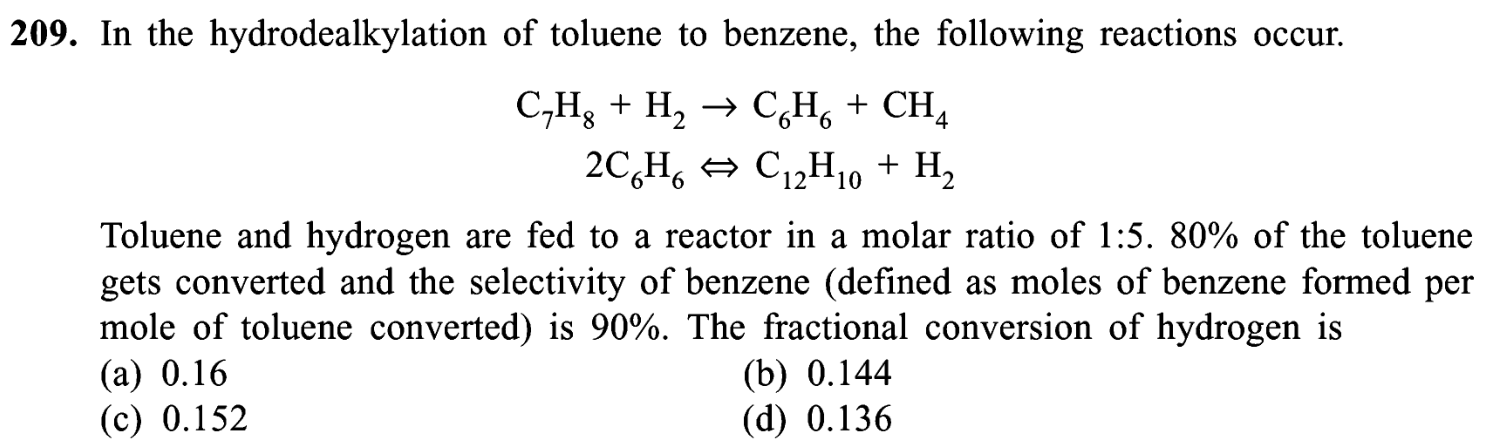 Solved 209. In the hydrodealkylation of toluene to benzene, | Chegg.com