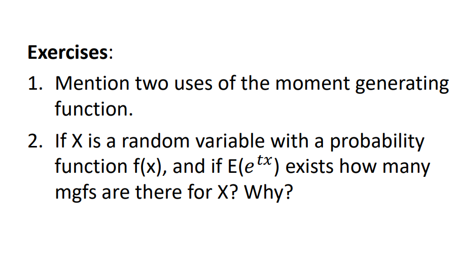 Solved Exercises: 1. Mention two uses of the moment | Chegg.com