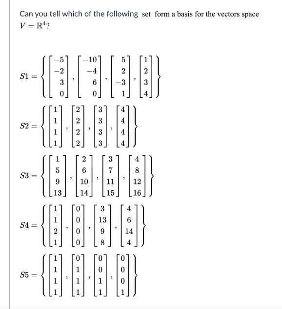 Solved Can you tell which of the following set form a basis | Chegg.com