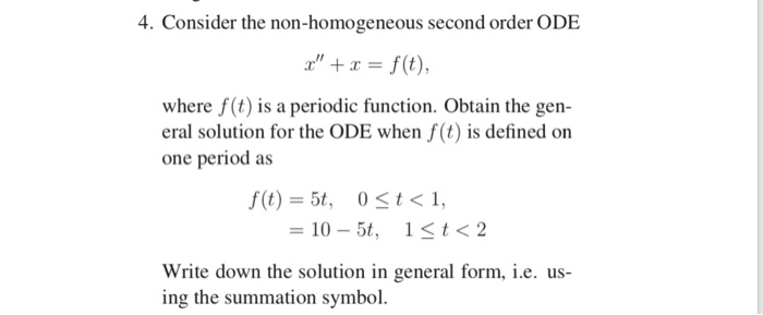 Solved 4. Cons ider the non-homogeneous second order ODE | Chegg.com