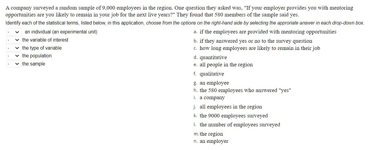 Solved A company surveyed a random sample of 9,000 employees | Chegg.com