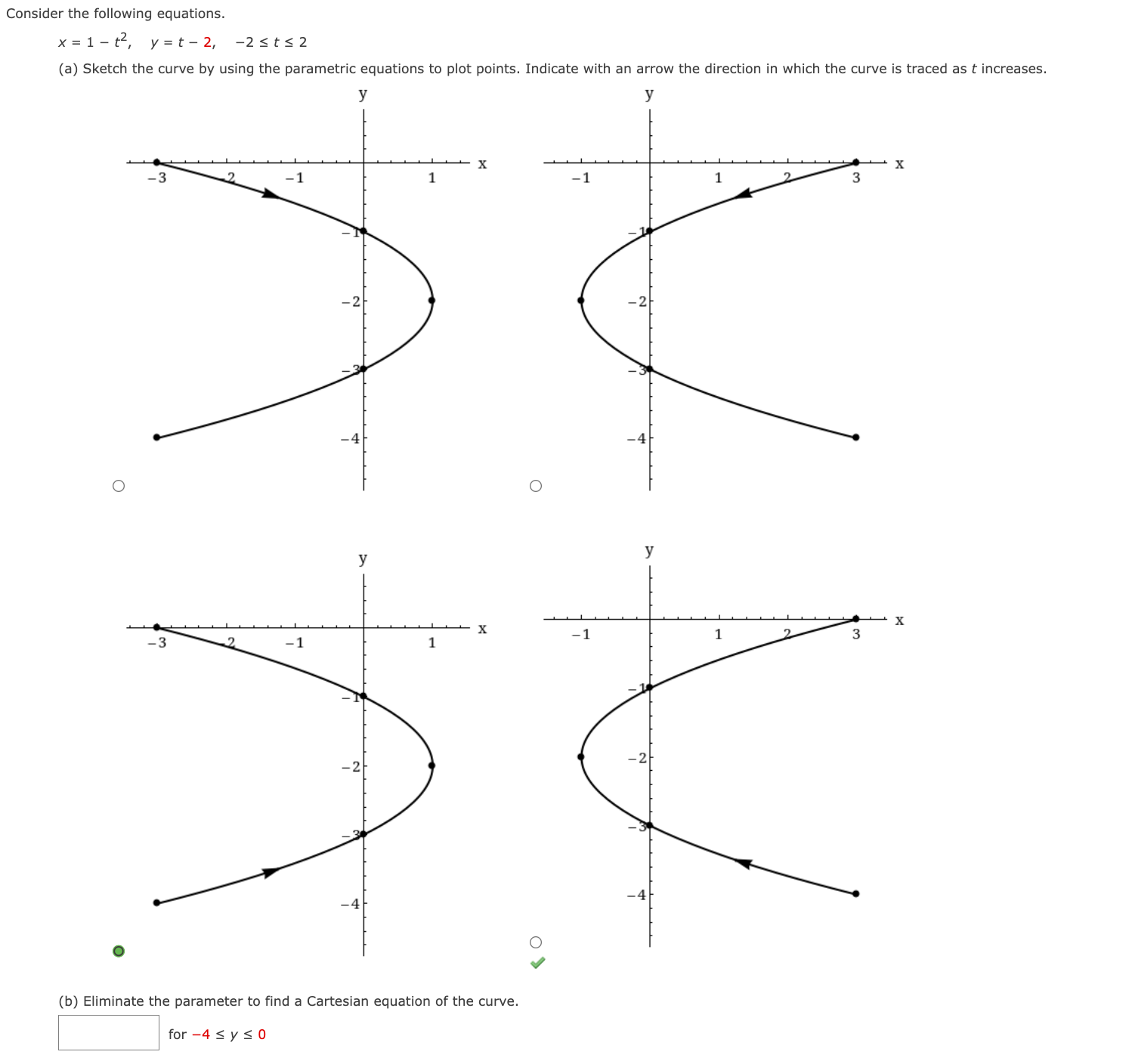 Solved Consider the following equations. x=1−t2,y=t−2,−2≤t≤2 | Chegg.com