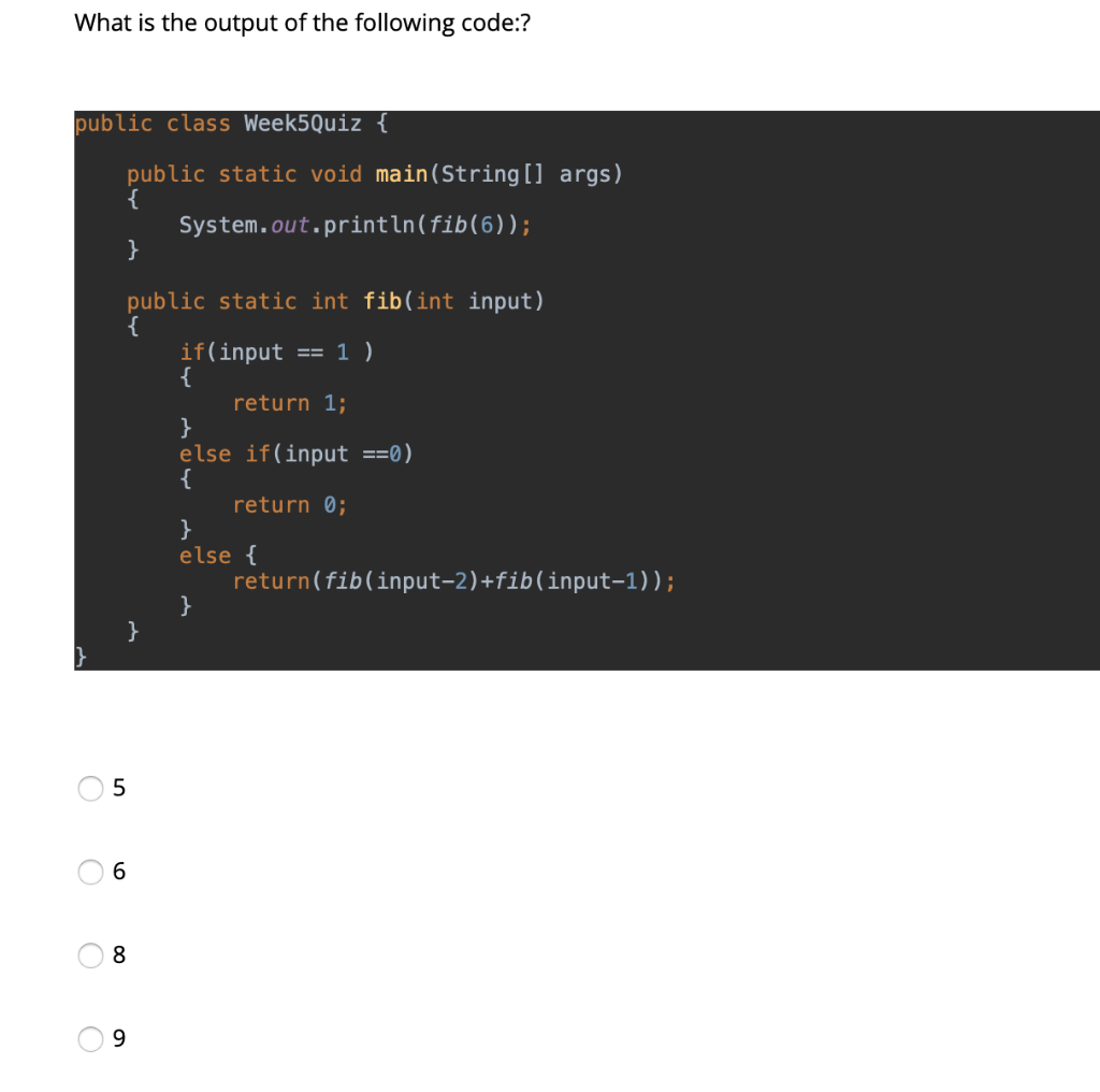 Solved What is the output of the following code:? public | Chegg.com