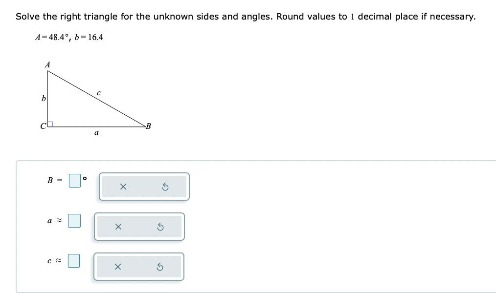 Solved Solve the right triangle for the unknown sides and | Chegg.com