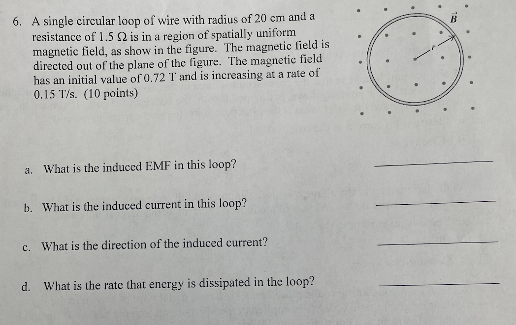 Solved 6. A single circular loop of wire with radius of 20 | Chegg.com