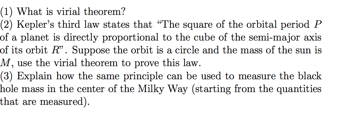 Solved (1) What is virial theorem? (2) Kepler's third law | Chegg.com