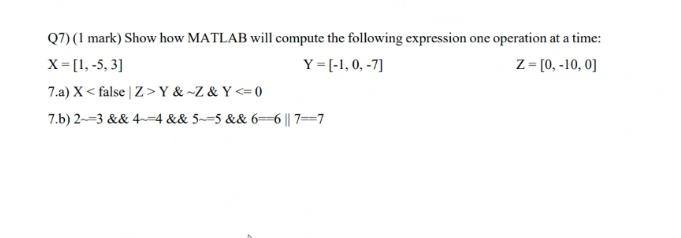 Solved Q7) (1 mark) Show how MATLAB will compute the | Chegg.com
