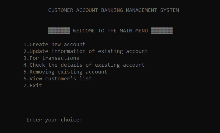 Solved CUSTOMER ACCOUNT BANKING MANAGEMENT SYSTEM WELCOME TO | Chegg.com