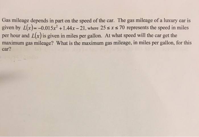 Solved Gas mileage depends in part on the speed of the car. | Chegg.com