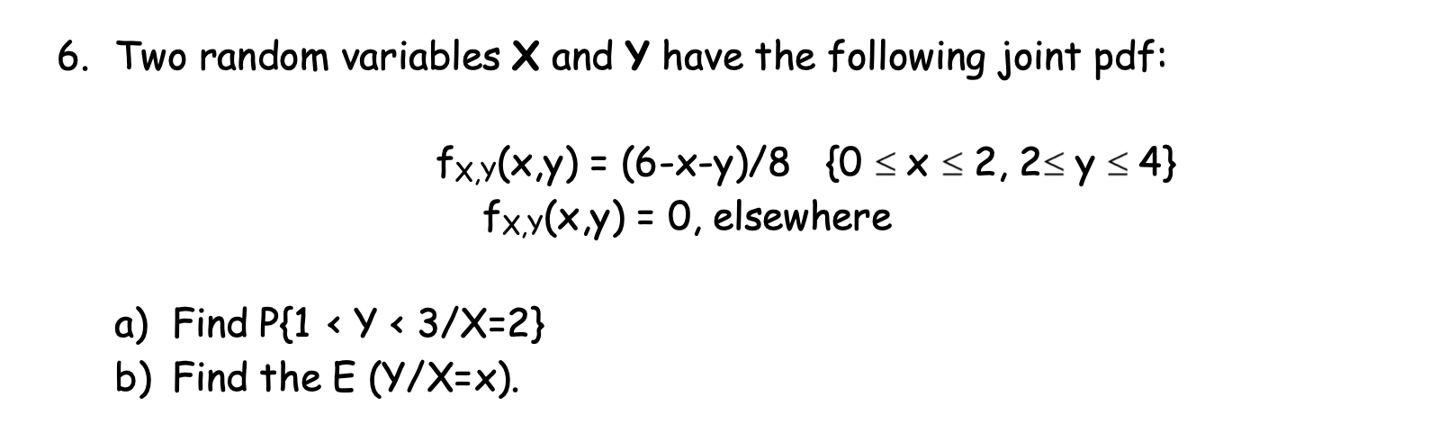 Solved Two Random Variables X and Y have The Following