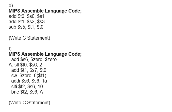 Solved Please write the equivalent MIPS assembly language | Chegg.com Solved Please write the equivalent MIPS assembly language | Chegg.com