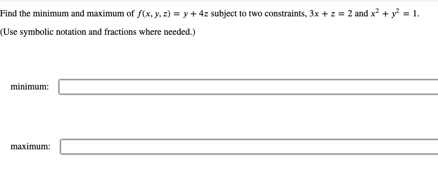 Solved Find the minimum and maximum of f(x,y,z)=y+4z subject | Chegg.com