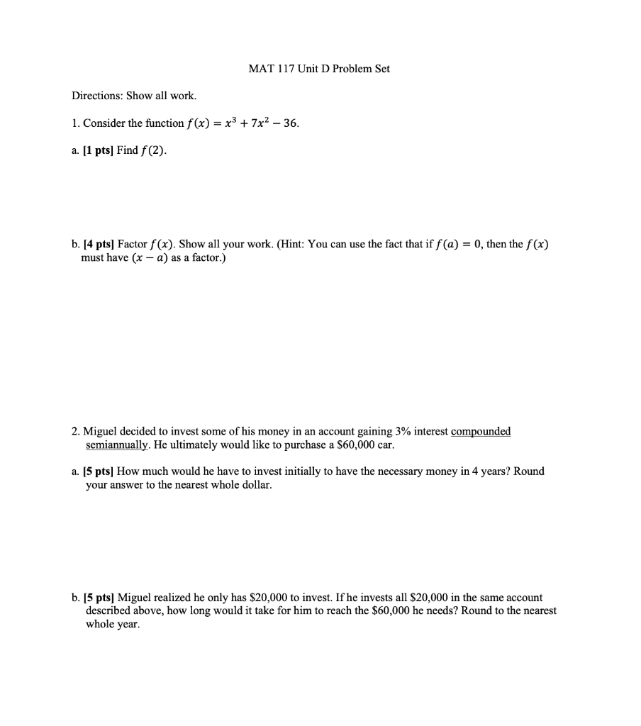 Solved 1. Consider the function f(x)=x3+7x2−36. a. [1 pts] | Chegg.com