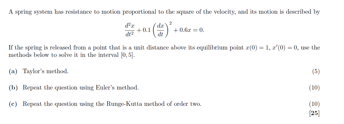 Solved A spring system has resistance to motion proportional | Chegg.com