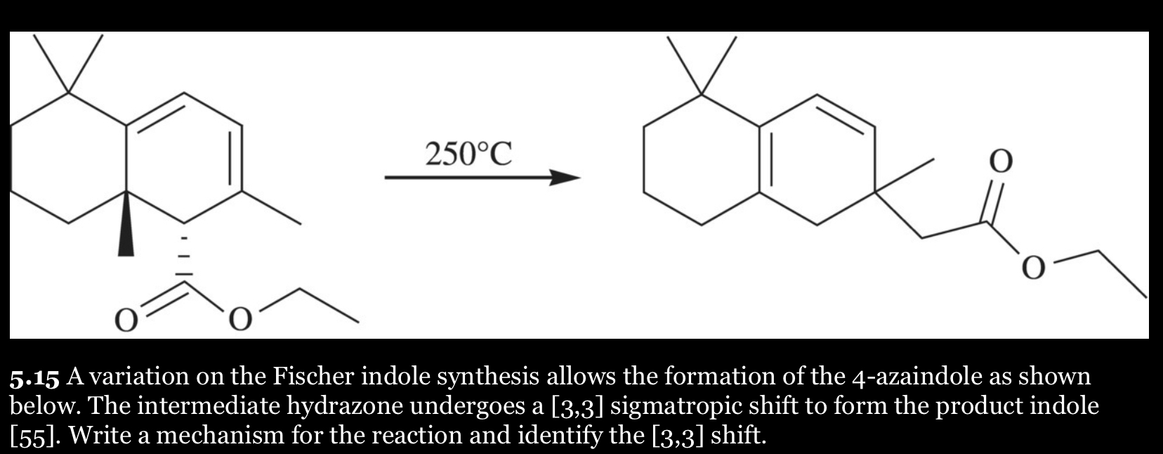 Solved 250∘C 5.15 A variation on the Fischer indole | Chegg.com