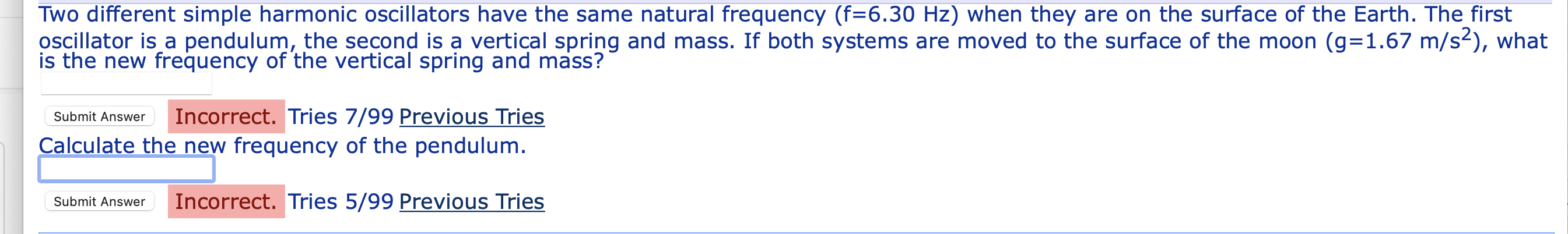 Solved Two different simple harmonic oscillators have the | Chegg.com