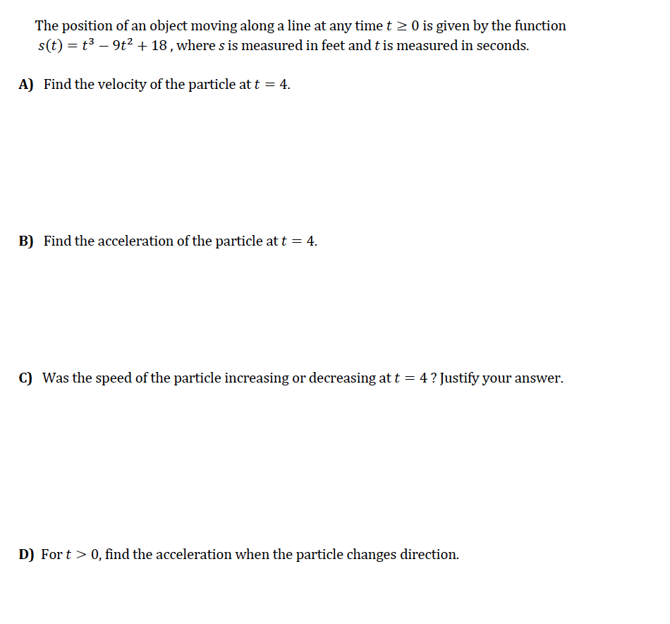 Solved The position of an object moving along a line at any | Chegg.com